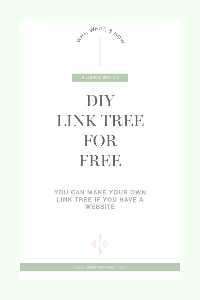 Best Link Tree Alternative: Make Your Own Link Tree - kenzigreendesign.com